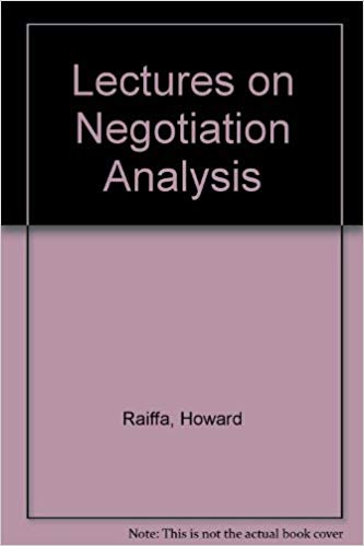 Lectures on Negotiation Analysis - PON - Program on Negotiation at ...